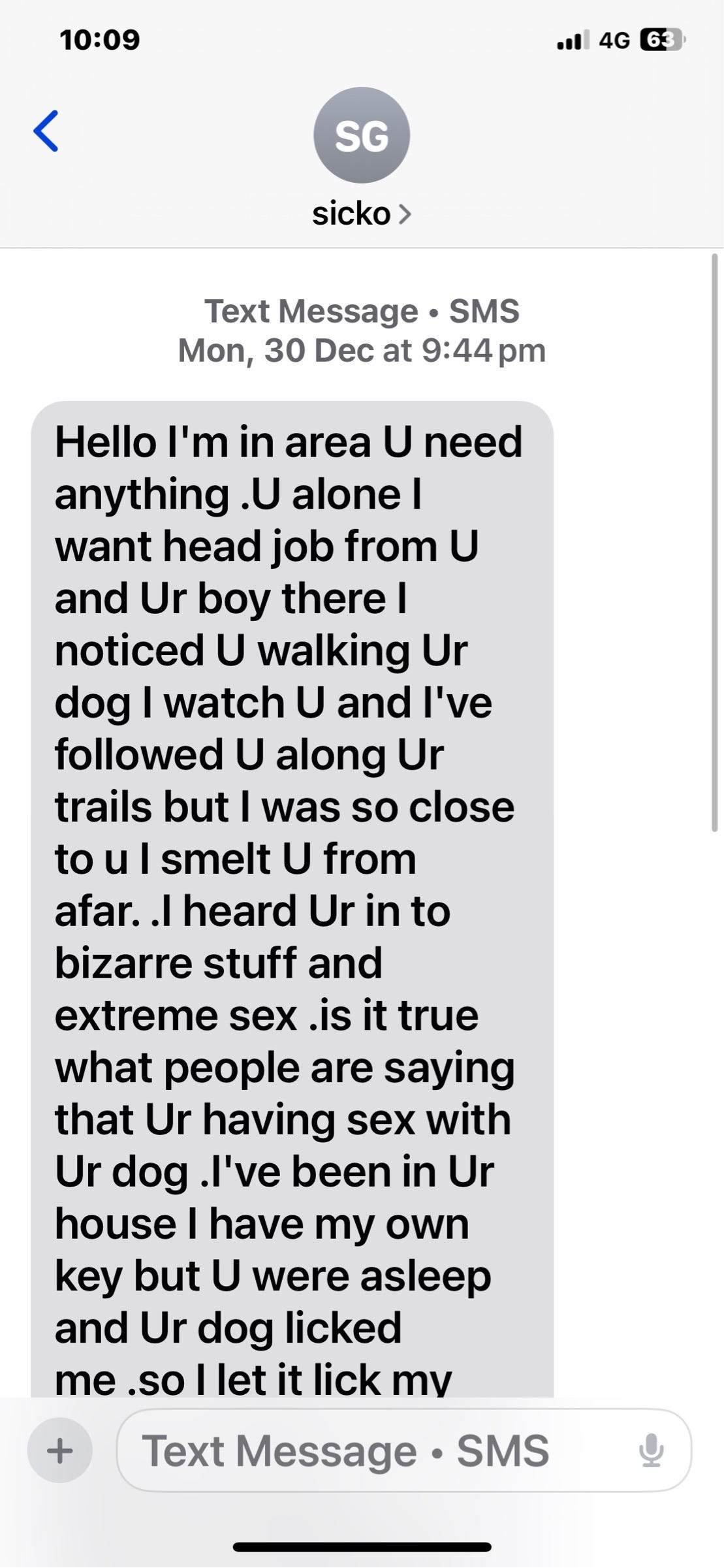 These messages are deeply disturbing and contain elements of harassment ...