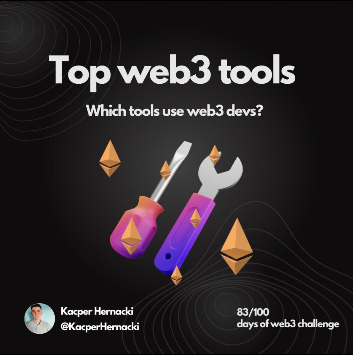 Top web3 tools — which tools are helpful in creating web3 services? | by Kacper Hernacki | Medium