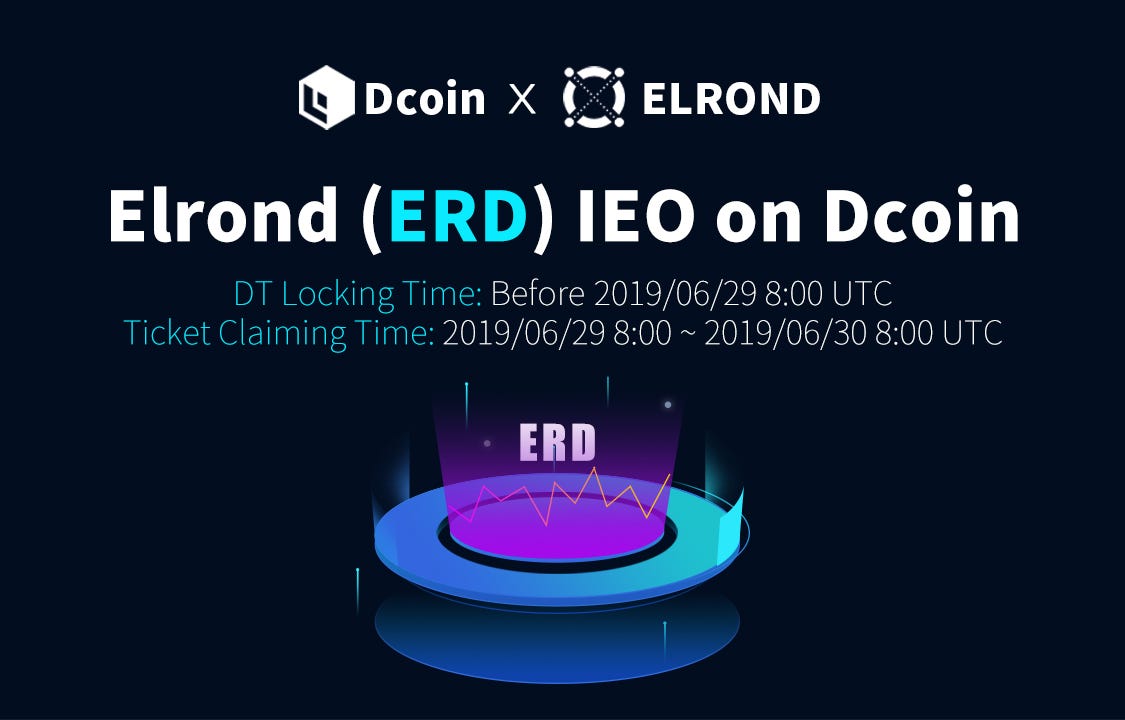 Elrond (ERD) Token Sale Listed on Dcoin IEO | by Dcoin | Dcoin Exchange ...