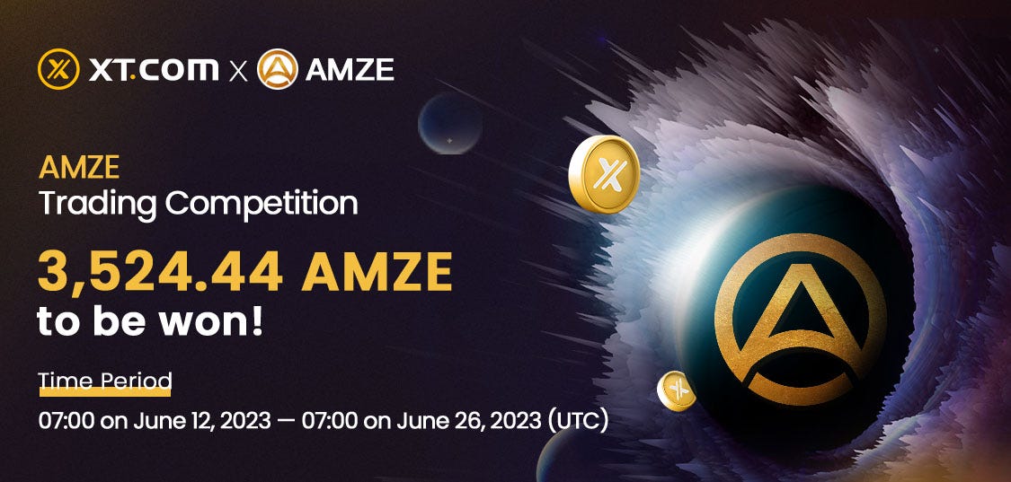 AMZE Trading Competition Rolling Out 3,524.44 AMZE to be won! | by XT ...