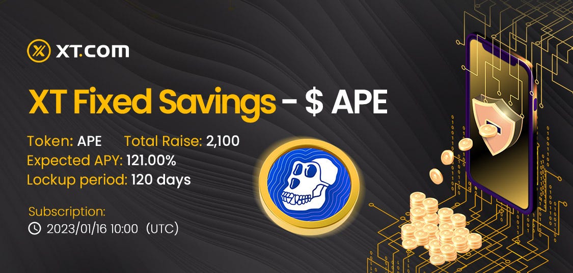XT.COM Announcement on Launching “APE Fixed Savings” | by XT.com | Medium