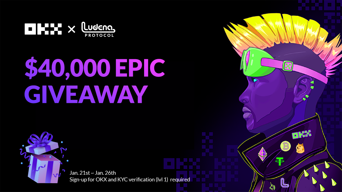 OKX & Ludena Protocol announce MAJOR Collaboration Giveaway! | by ...