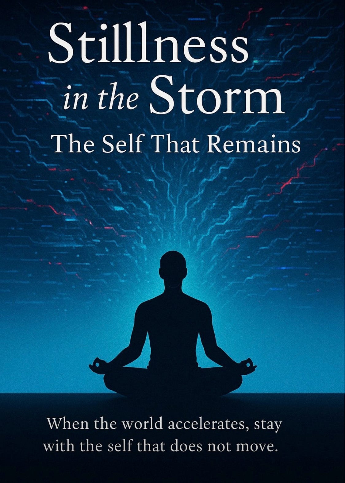 Stillness in the Storm: The Self That Remains | by Dr Fawad Rauf | Apr, 2025 | Medium