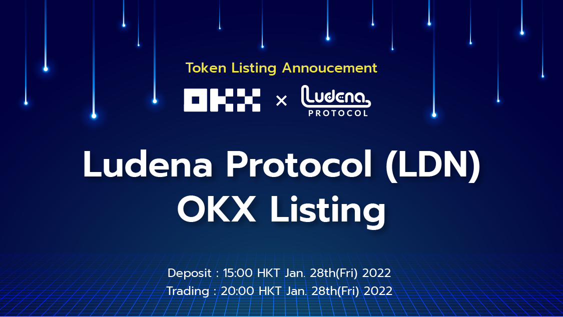 Ludena Protocol Announces New Listing on Top Global Exchange OKX! | by ...