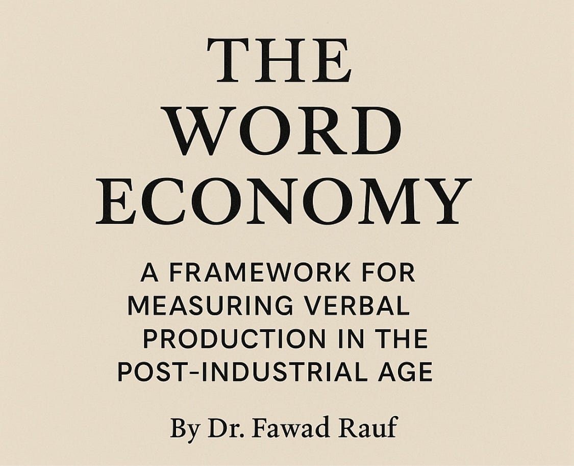 The Word Economy. A Framework for Measuring Verbal… | by Dr Fawad Rauf ...