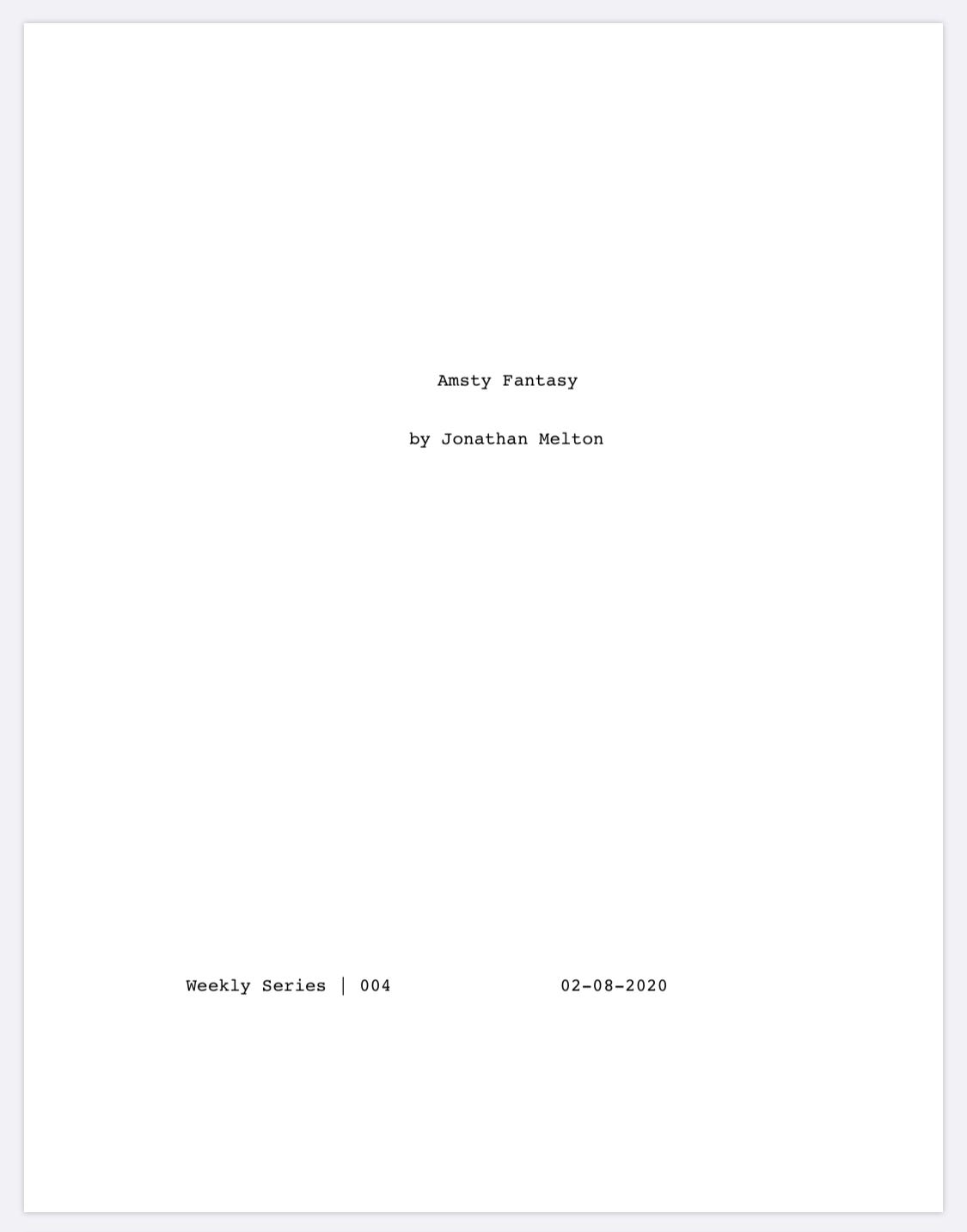 Weekly Script Series | 004 | Amsty Fantasy | by Jonathan Melton | Medium