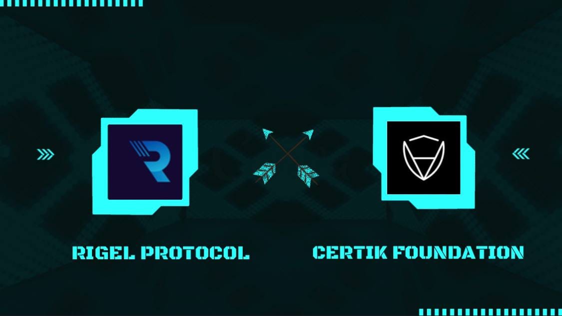 The Rigel Protocol × CertiK Partnership | by samuel david | Medium