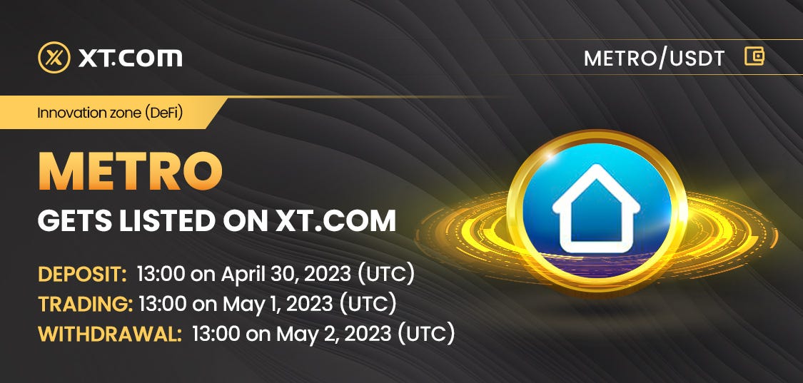XT.COM Announcement on Launching METRO (Metropoly) | by XT.com | Medium