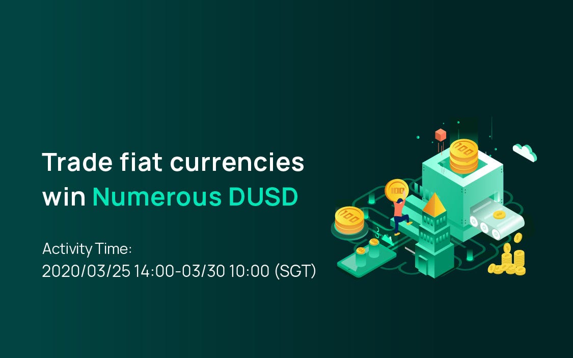 Trade fiat currencies, win 1,000,000 DUSD | by WBF | Medium