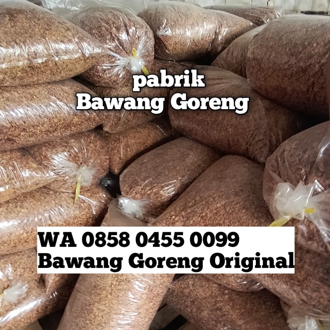 Distributor Bawang Goreng khas Kuningan, WA: 0858–0455–0099 ...