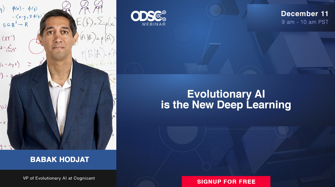 12/11 Data Science Webinar: Evolutionary AI is the new Deep Learning | by ODSC - Open Data ...
