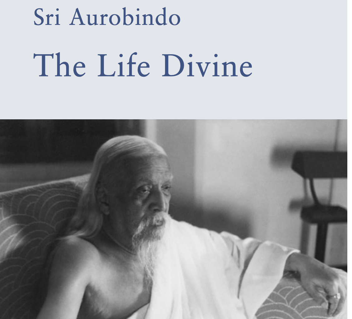 The Quantum Rishi: Reading Sri Aurobindo’s “Life Divine” | by Arindam ...