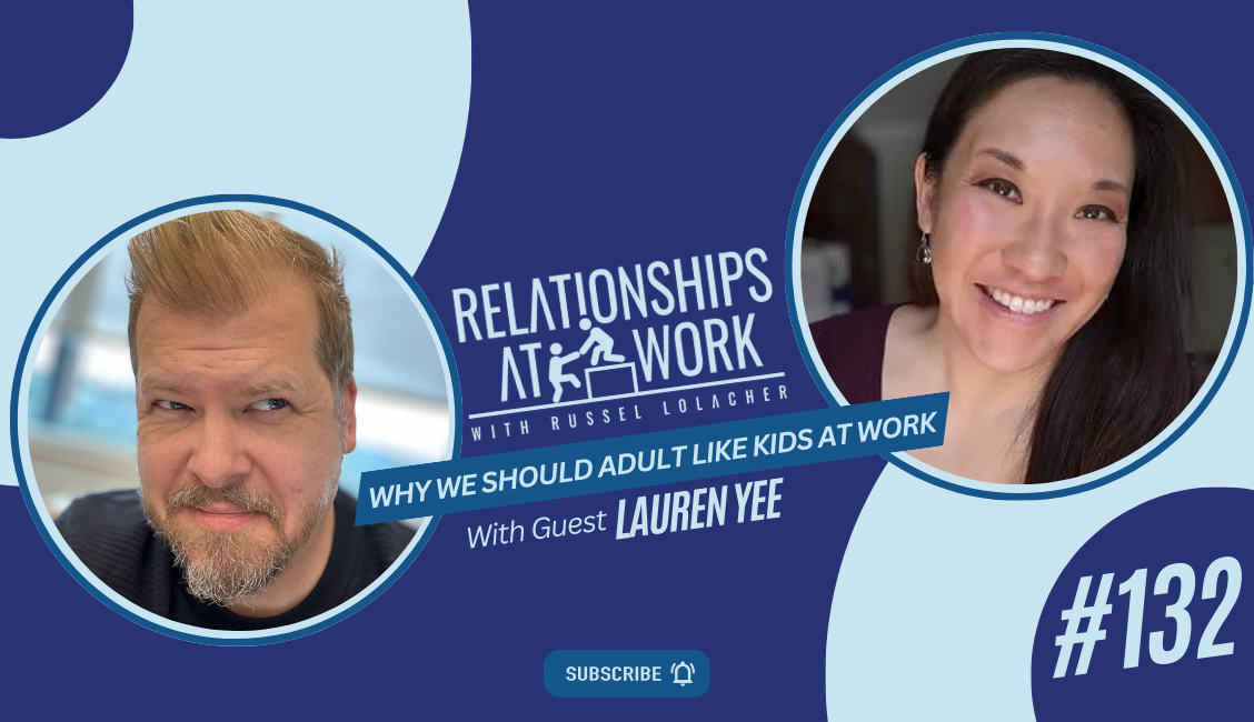Why We Need to Adult Like A Kid At Work with Lauren Yee | by Russel ...