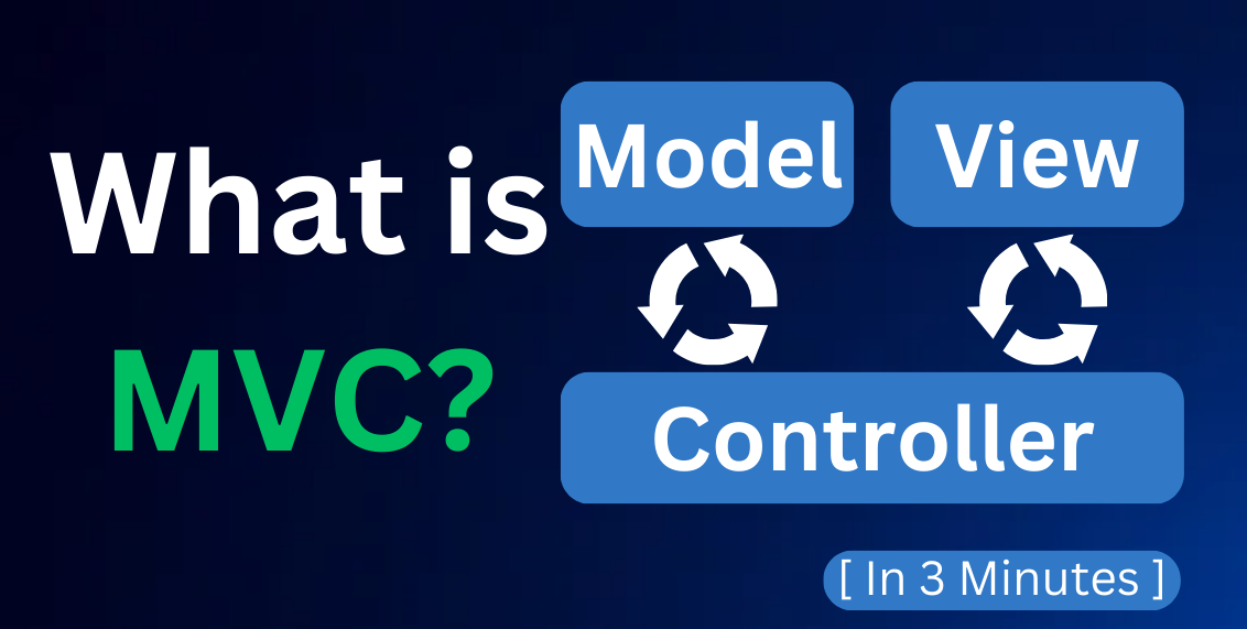 What is MVC? Learn in 3 Minutes. In this article, we’ll quickly go over ...
