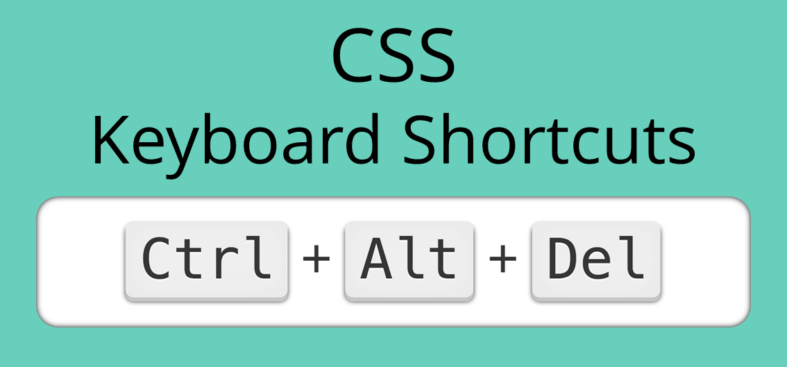 27 Css Shortcuts To Save You Hours Of Coding By Learn To Code Medium