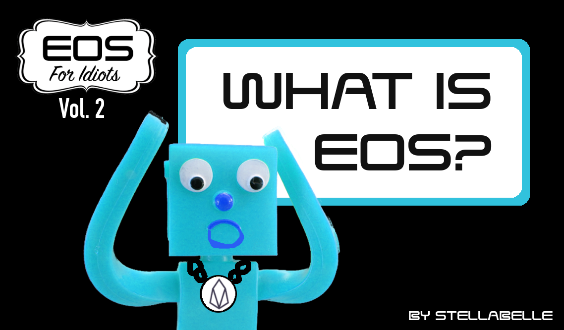 EOS FOR IDIOTS: What is EOS?. After the first article in the EOS FOR ...