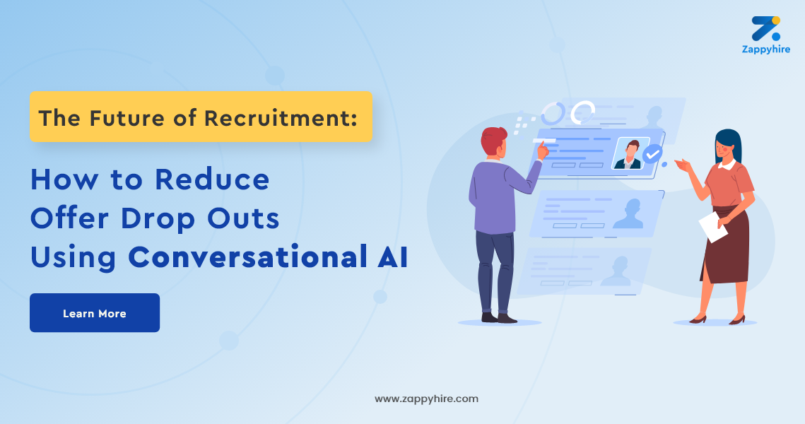 How to Reduce Offer Drop Outs Using Conversational AI | by Zappyhire ...
