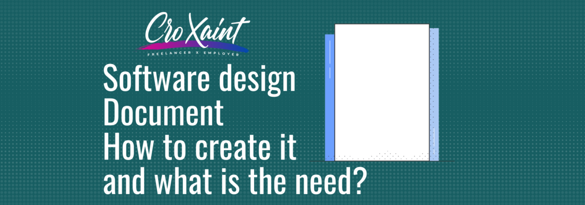 Software design Document: How to create it and what is the need | by ...