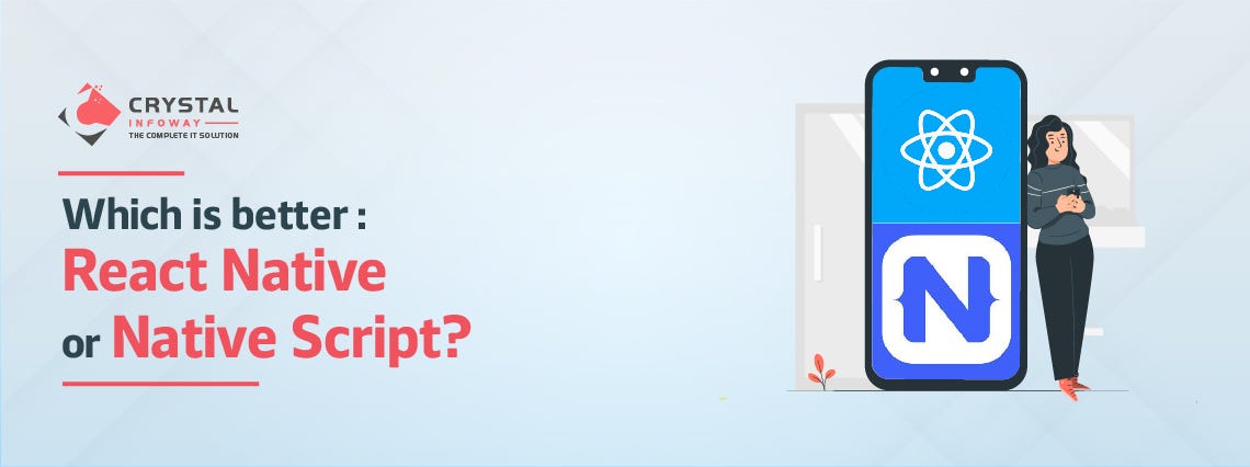 Which Is Better React Native Or Native Script By Seo Crystalinfoway