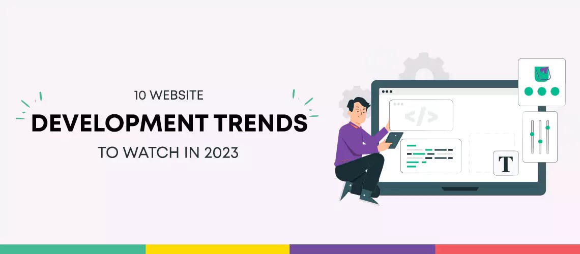 10 Web Development Trends to Watch in 2023 | Medium