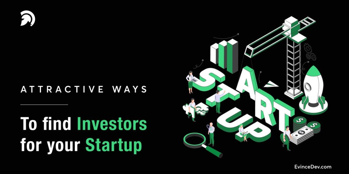 Startup Guide: How do you find investors for your Startup Business ...