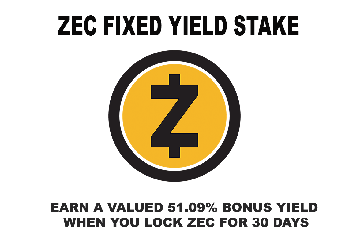 ZEC FIXED YIELD STAKE - ZCASH - Medium