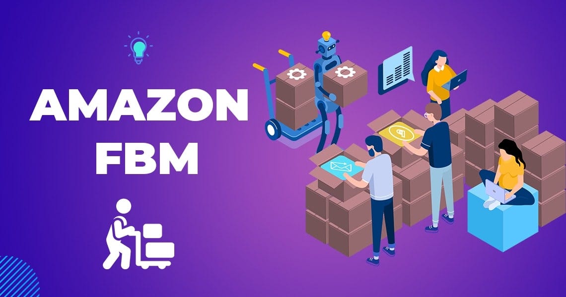 Amazon FBM — What Is It and How Does it Work? (2021) | by Joel Lazrado | Amazon Selling ...