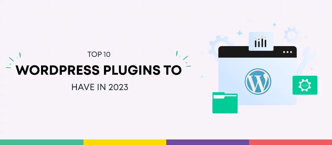Top 10 WordPress Plugins to Have in 2023 | Medium