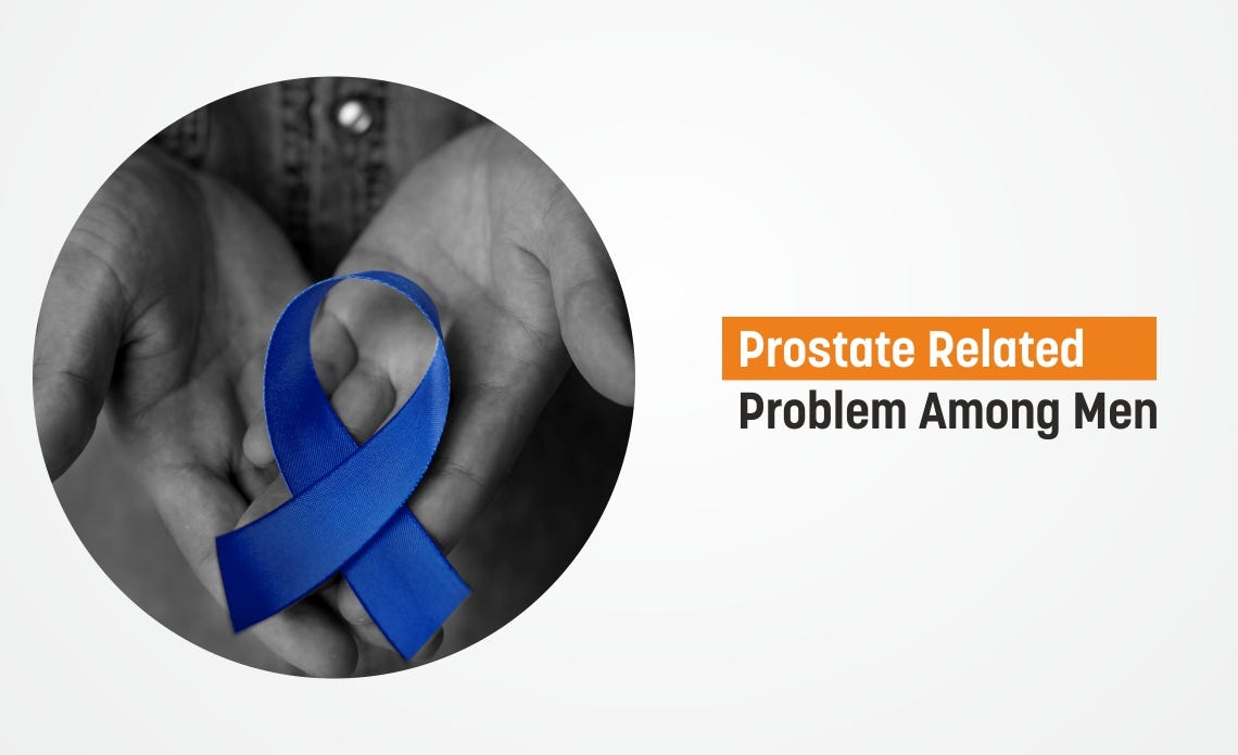 Prostate Problems among me. The walnut-sized gland between the… | by ...