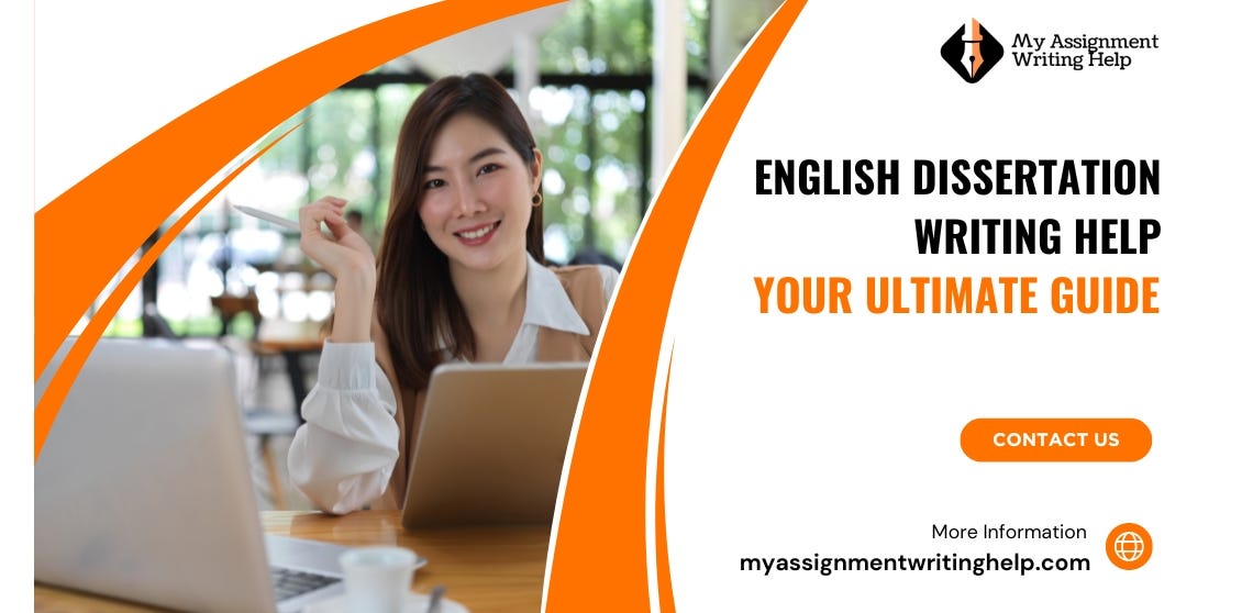 English Dissertation Writing Help: Your Ultimate Guide | by My ...