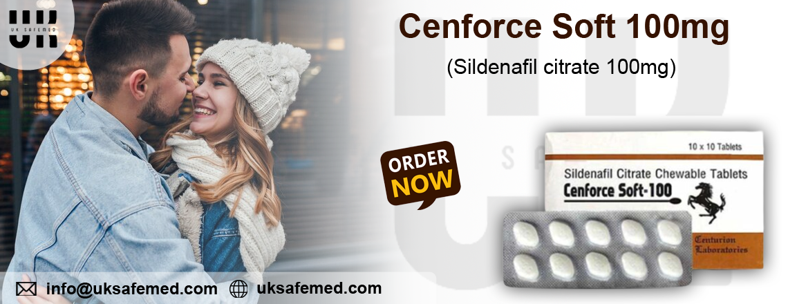 Cenforce Soft 100mg: A Popular Solution For Erectile Disorder In Males ...