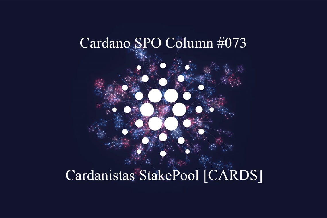Cardano SPO Column #073: Cardanistas StakePool [CARDS] | by Patryk ...