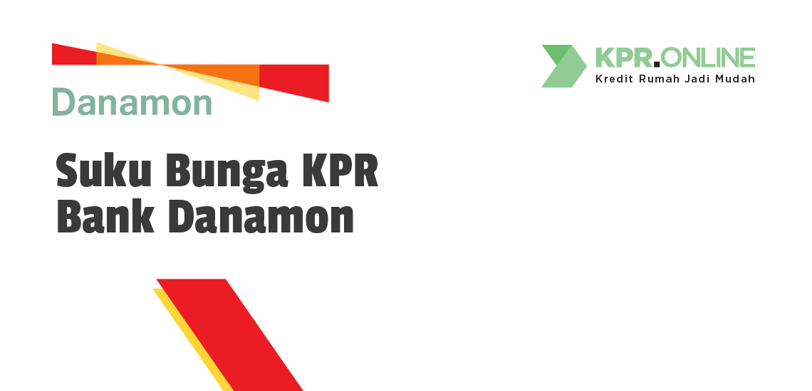 Suku Bunga KPR Bank DANAMON Terbaru | by Kinanti Krisnukerti | Medium