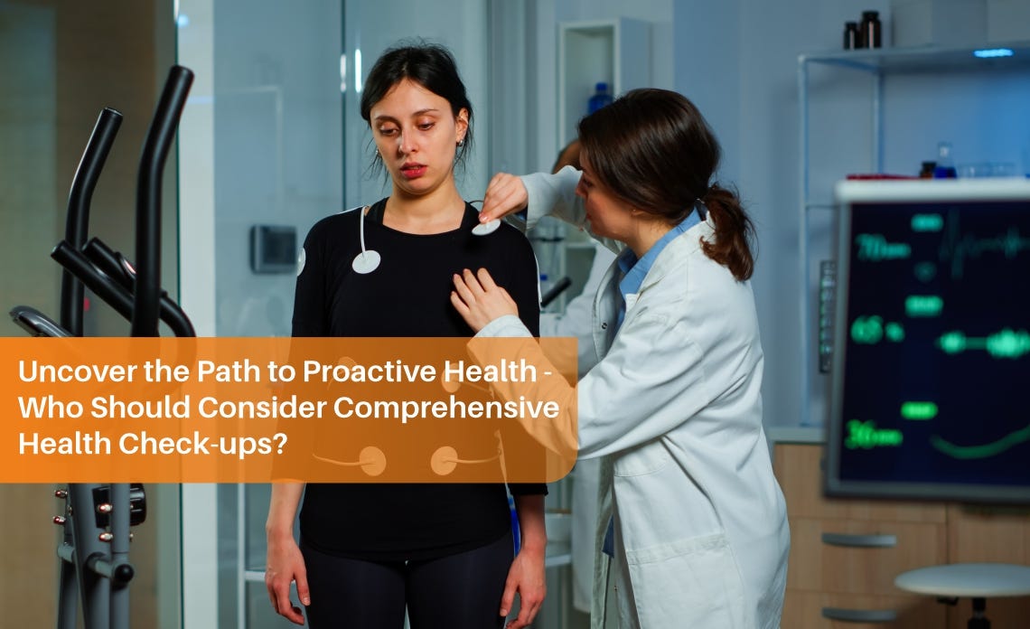 Uncover the Path to Proactive Health — Who Should Consider ...