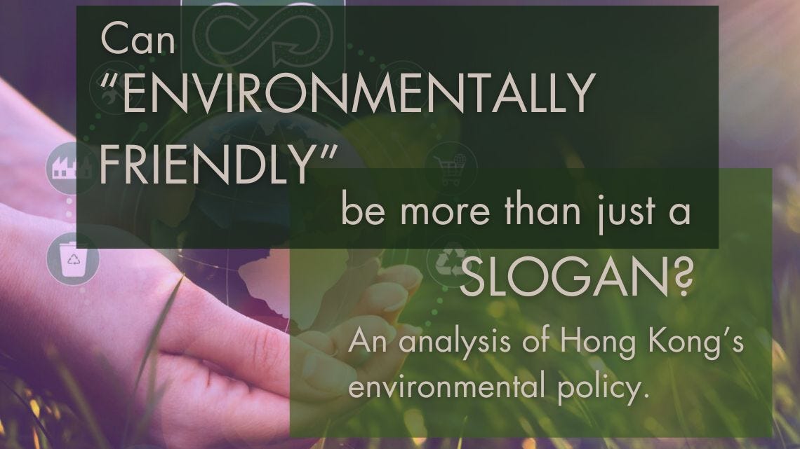 Can “environmentally friendly” be more than just a slogan? An analysis ...