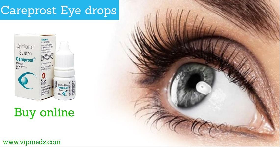 Uses and side effects of Careprost eye drops | by Lacey Jordan | Medium