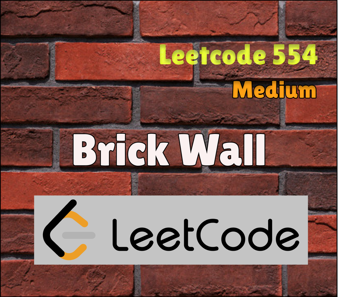 Swift Leetcode Series Brick Wall By Varun Nerd For Tech Medium 9146