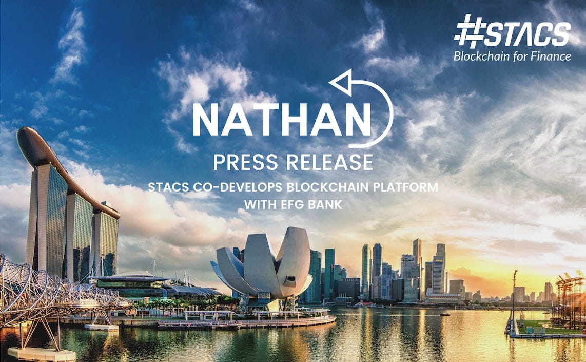 SINGAPORE FINTECH COMPANY, STACS, CO-DEVELOPS BLOCKCHAIN PLATFORM WITH ...