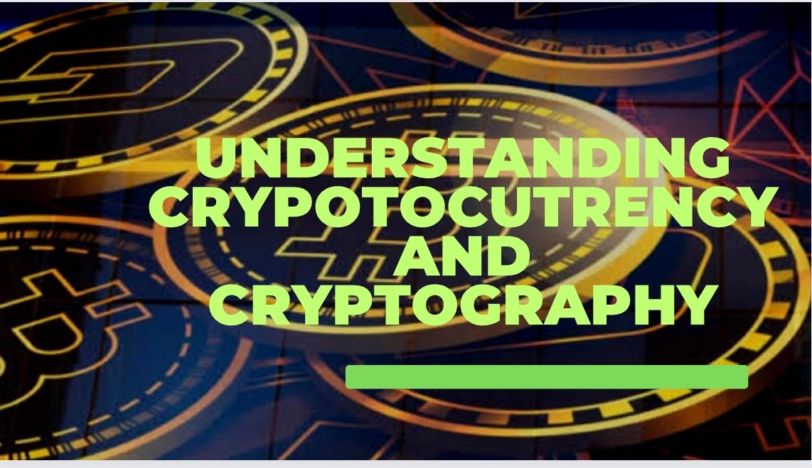 Cracking the code: Understanding cryptocurrency and Cryptography. | by ...