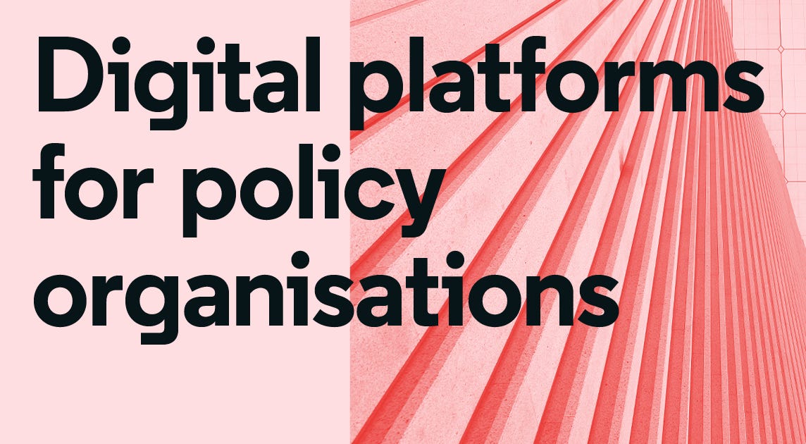 Long-form: Choosing a digital platform for policy organisations | by ...