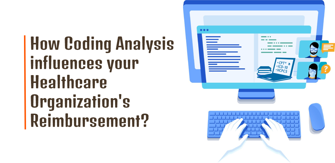 How Coding Analysis influences your Healthcare Organization’s ...