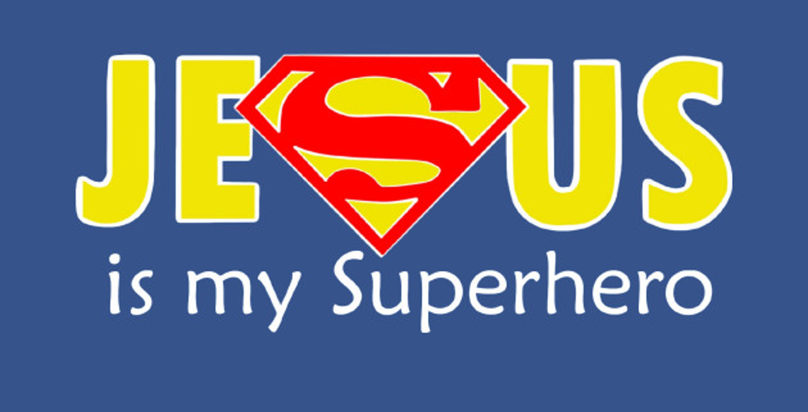 Jesus My Superhero