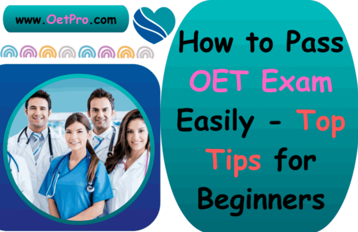 How to Pass OET Exam Easily — Top Tips for Beginners - OETPRO - Medium