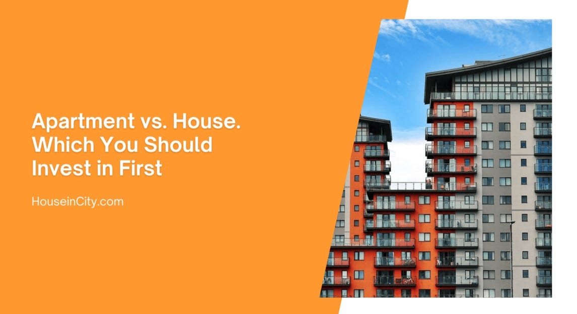 Apartment vs. House. Which You Should Invest in First - Houseincity.com ...