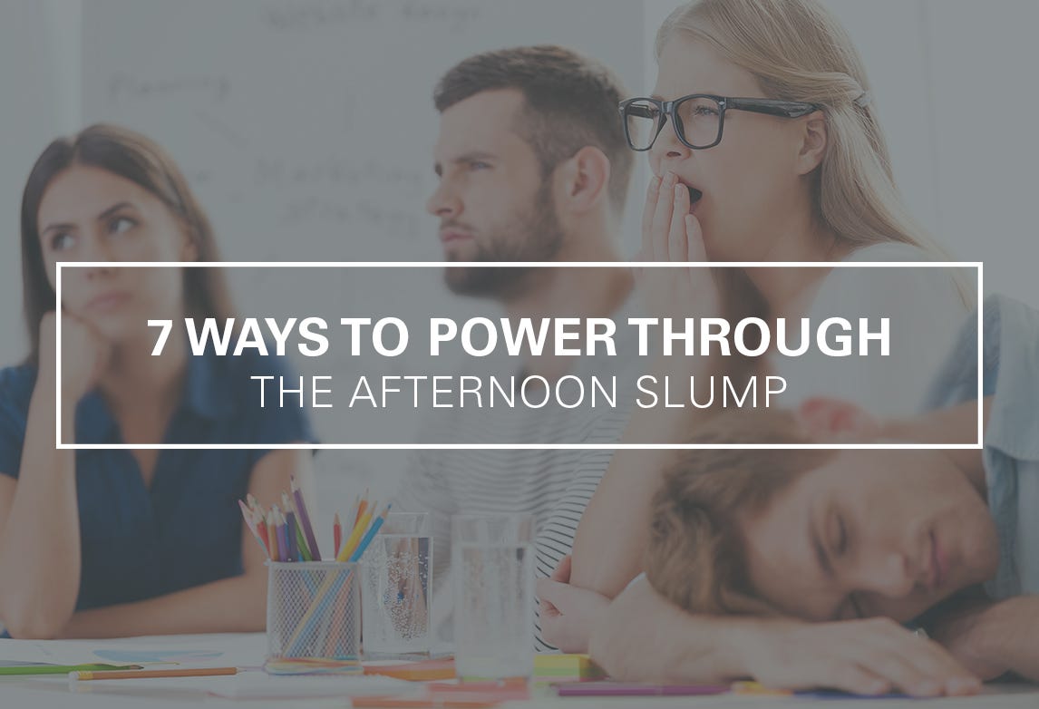 7 Ways to Power Through the Afternoon Slump | by Ultimate Medical ...