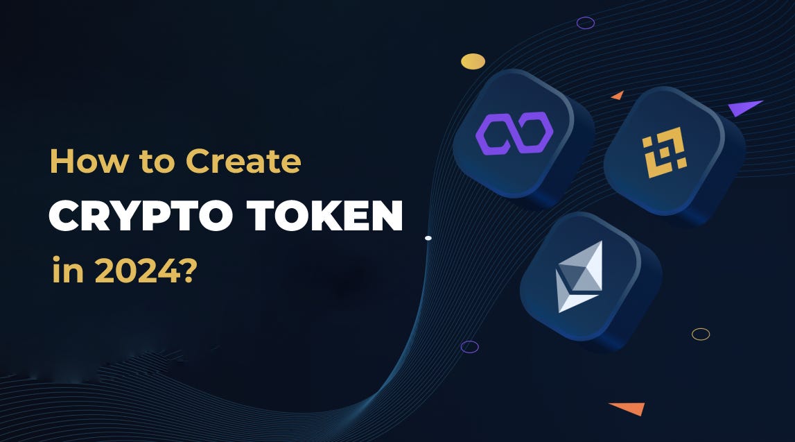 How to Create a Crypto Token in 2024? | by Jimena | Coinmonks | Medium