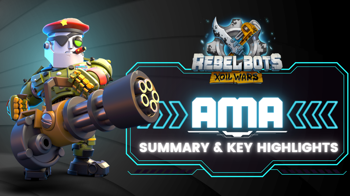 Rebel Bots September AMA Highlights and Xoil Wars Launch! | by Rebel ...