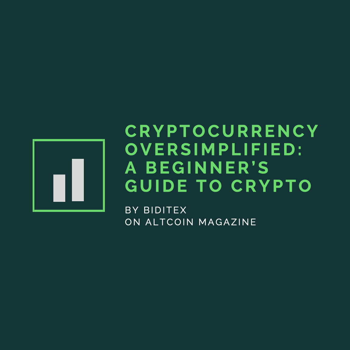 Cryptocurrency Oversimplified: A Beginner’s Guide To Crypto | by ...