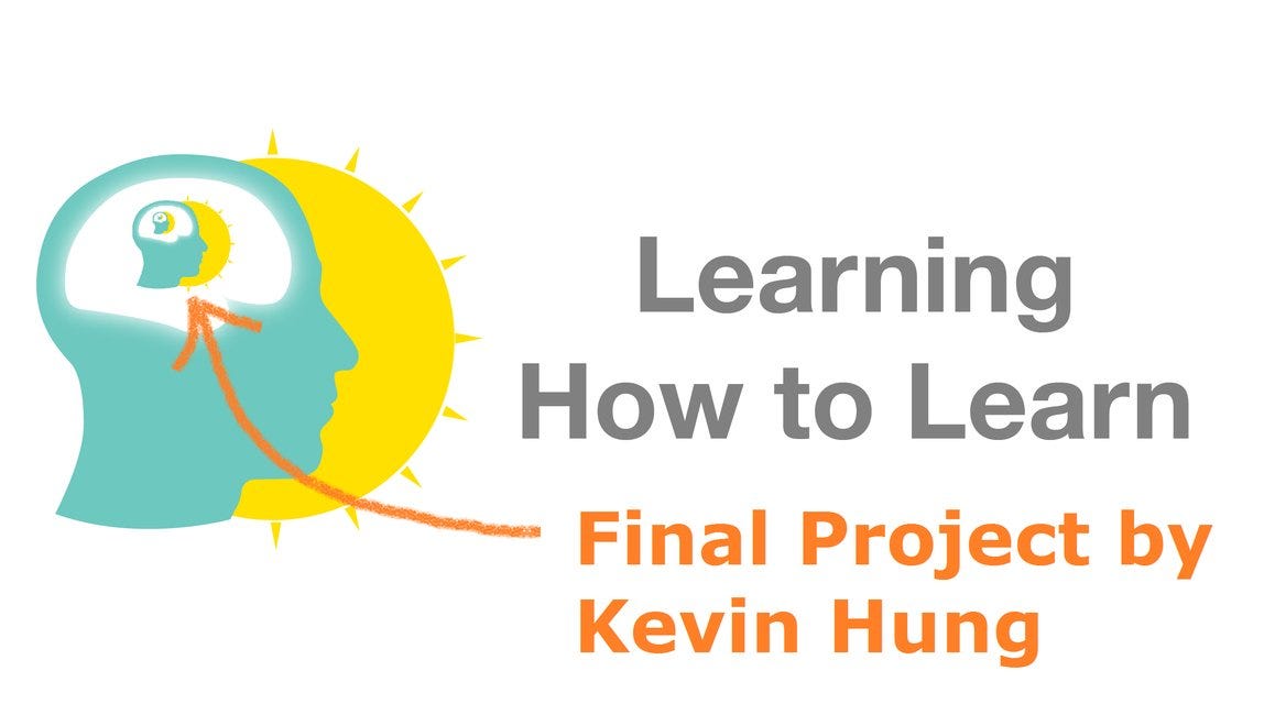 Cool Story:. How I Learned How to Learn | by Kevin Hung | Medium