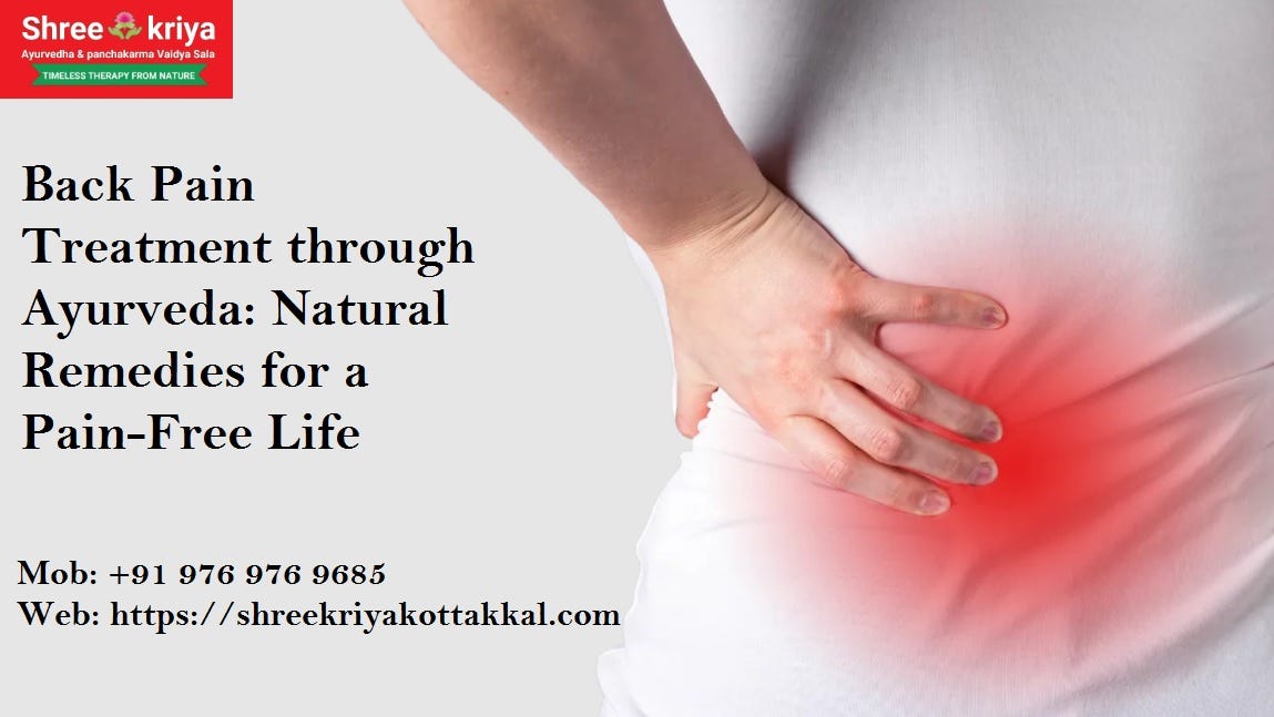 How to Treat Back Pain through Ayurveda - Shree Kriya Ayurveda ...